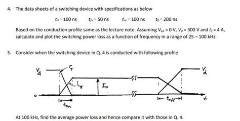solved 4 the data sheets of a switching device with