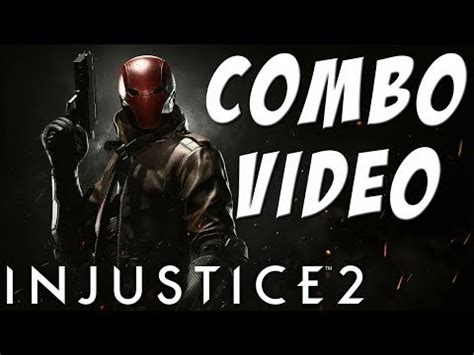 Steam Community Video Injustice 2 Red Hood Combo Video By Alerakdr1