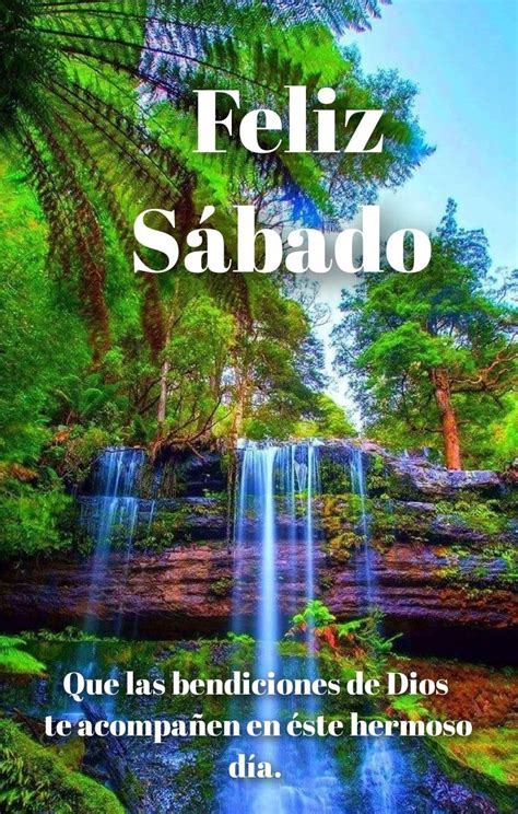 Buenos Días Mensajes De Feliz Sabado Feliz Sabado Frases Feliz Y