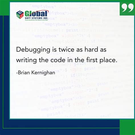 Global Soft Systems Inc On Linkedin Debugging Codinglife