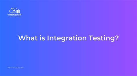Integration Testing Types IntegrationPath