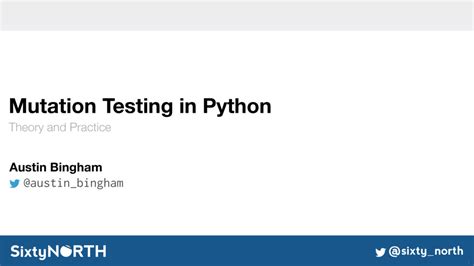 Mutation Testing In Python Speaker Deck
