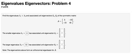 solved eigenvalues eigenvectors problem 4 1 point find