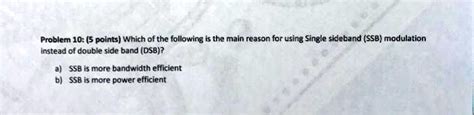 Solved Analog Signal Communication Problem 10 5 Points Which Of The Following Is The Main