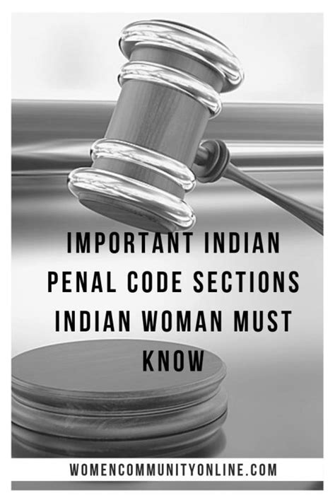 Important Indian Penal Code Sections Indian Woman Must Know