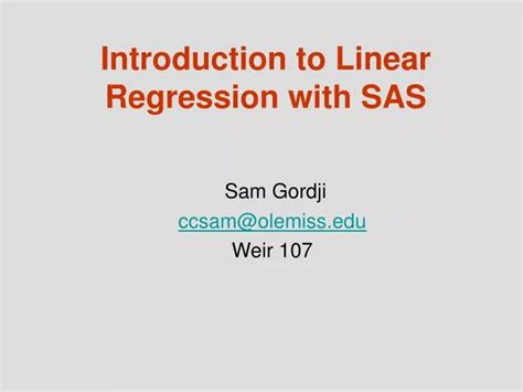 Ppt Introduction To Linear Regression With Sas Powerpoint