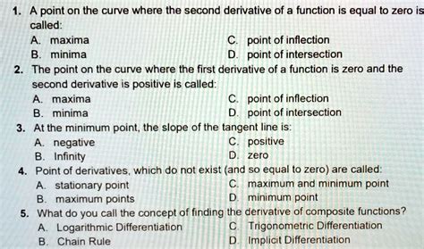 A Point On The Curve Where The Second Derivative Of A Function Is Equal T0 Zero Is Called A