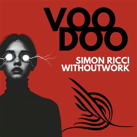 Voodoo Simon Ricci Withoutwork Alleanza Recordings