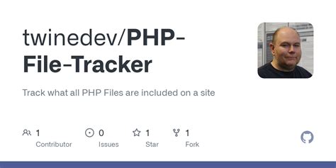 Github Twinedevphp File Tracker Track What All Php Files Are Included On A Site