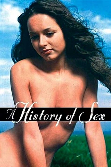 A History Of Sex Summary Latest News Trailer Cast Where To Watch And More