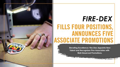 Fire Dex Fills Four Positions Announces Five Associate Promotions