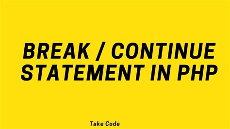 Break Continue Statement In Php Youtube
