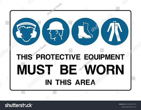 Protective Equipment Must Be Worn Safety Stock Vector Royalty Free 2221931713 Shutterstock