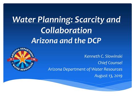 Water Planning: Scarcity and Collaboration Arizona and the DCP - ppt ...