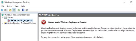 Windows Deployment Services Wds Cannot Locate Windows Deployment Services Sysadmin Central