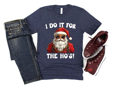 Christmas Shirt For Men Funny Santa Claus Shirt I Do It For The Hos