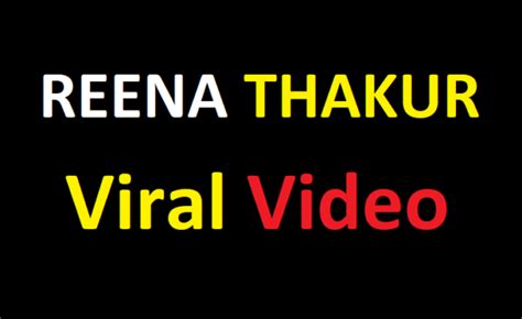 Reena Thakur Bjp Leader का Viral Video और जानकारी Viralo