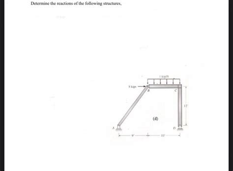 solved determine the reactions of the following structures