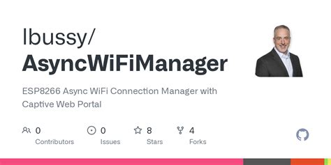 GitHub Lbussy AsyncWiFiManager ESP Async WiFi Connection Manager With Captive Web Portal