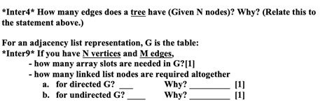 Solved Inter4 How Many Edges Does A Tree Have Given N Chegg Com