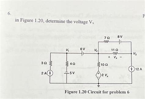 Solved 6 In Figure 1 20 Determine The Voltage Vx 3Q 2 A Chegg Com