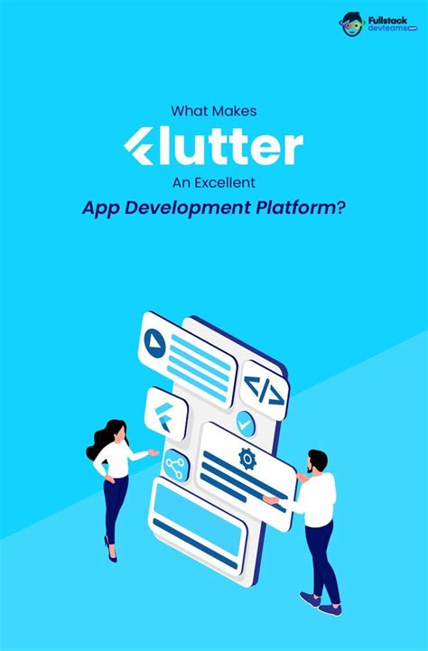 Why Do App Developers Prefer To Use The Flutter Platform Artofit