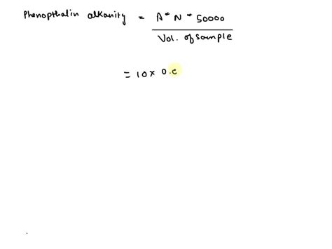 solved calculate the phenolphthalein and total alkalinity of a 300 ml