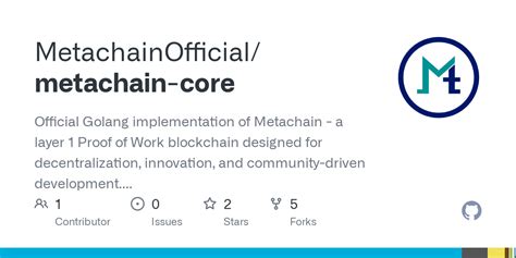 Github Metachainofficialmetachain Core Official Golang