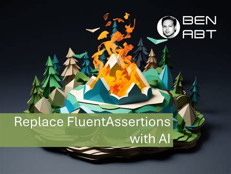 Replace Fluentassertions With Ai Ben Abt