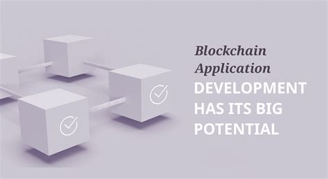 Blockchain Application Development Has Its Big Potential Distillery