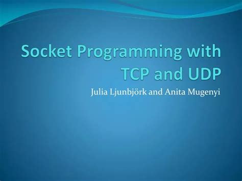 Ppt Socket Programming With Tcp And Udp Powerpoint Presentation Free