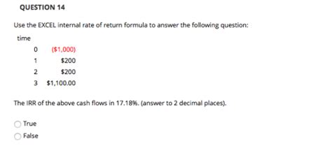 Question 14 Use The Excel Internal Rate Of Return Formula To Answer The