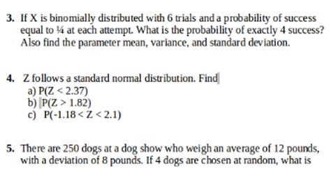 Solved 3 If X Is Binomially Distributed With 6 Trials And A