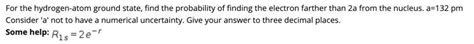 Solved For The Hydrogen Atom Ground State Find The