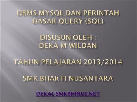 Modul Dbms Mysql Dan Perintah Dasar Sql Ppt