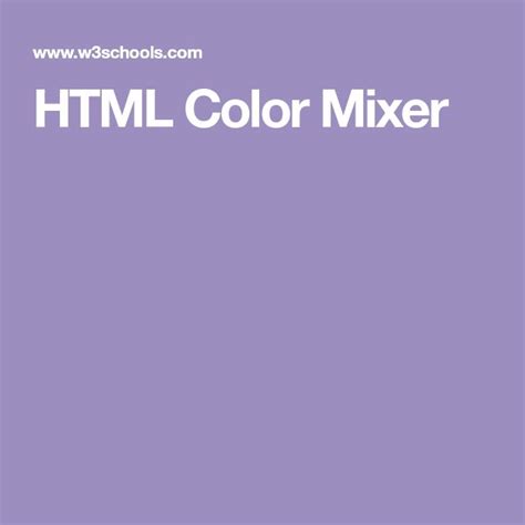 Html Color Mixer Html Color Color Theory Color Stories