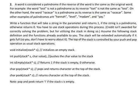 Solved 2 A Word Is Considered A Palindrome If The Reverse