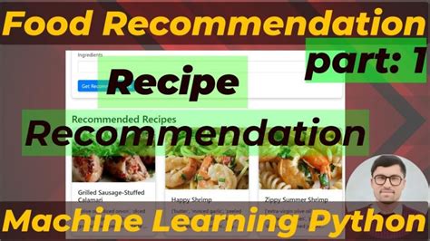 Building A Recipe Recommendation System Using Machine Learning Food