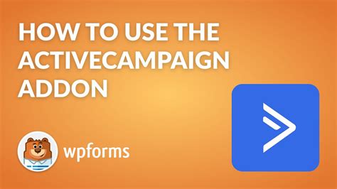 How To Use The ActiveCampaign Addon By WPForms WordPress Email Marketing YouTube