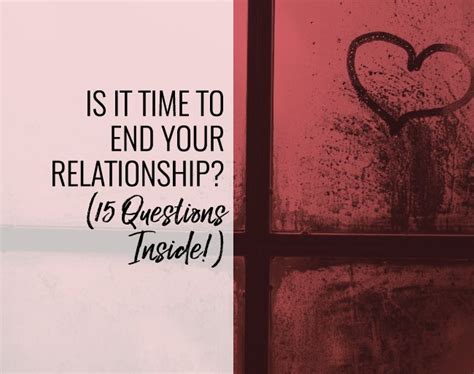 Is It Time To End Your Relationship Terri Cole