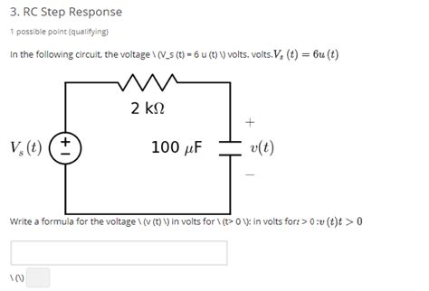 Solved 1 RC Step Response 1 Possible Point Qualifying 20 Chegg Com