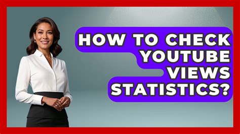 How To Check Youtube Views Statistics The Friendly Statistician Youtube