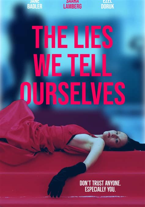 the lies we tell ourselves streaming watch online