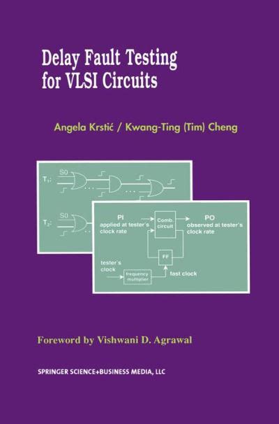 Delay Fault Testing For Vlsi Circuits Relié Angela Krstic Achat