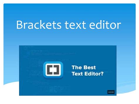 Brackets Text Editor Ppt