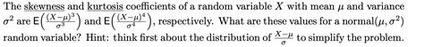 solved the skewness and kurtosis coefficients of a random