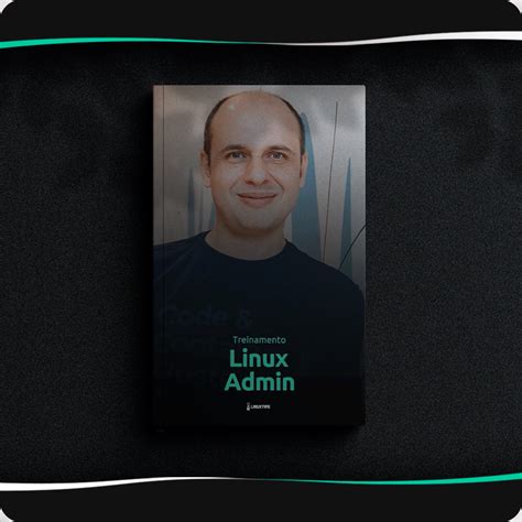 Linux Admin LinuxTips Hype Cursos
