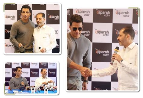 Rohit Vij On Linkedin Sparsh Cctv Proudly Welcomes Sonu Sood As Our Brand Ambassador This…