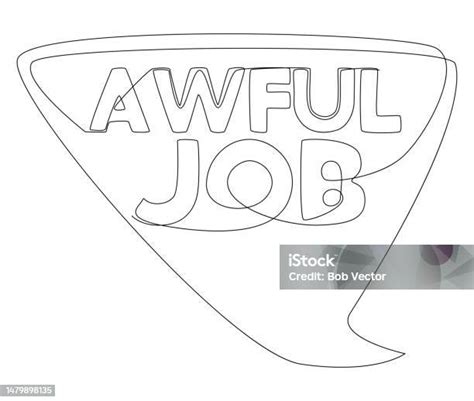 끔찍한 작업 텍스트가 있는 한 줄의 연속 말풍선 얇은 선 그림 벡터 개념입니다 윤곽 그리기 창의적인 아이디어 건축가에 대한 스톡