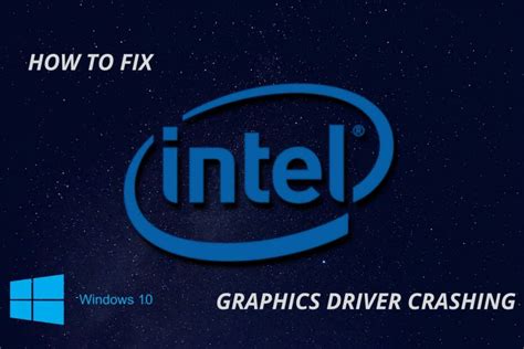 FIX Intel Graphics Driver Keeps Crashing On Windows 10